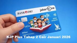 KJP Plus Tahap 2 Januari 2026 Cair, Ini Jadwal, Syarat, dan Cara Cek ...